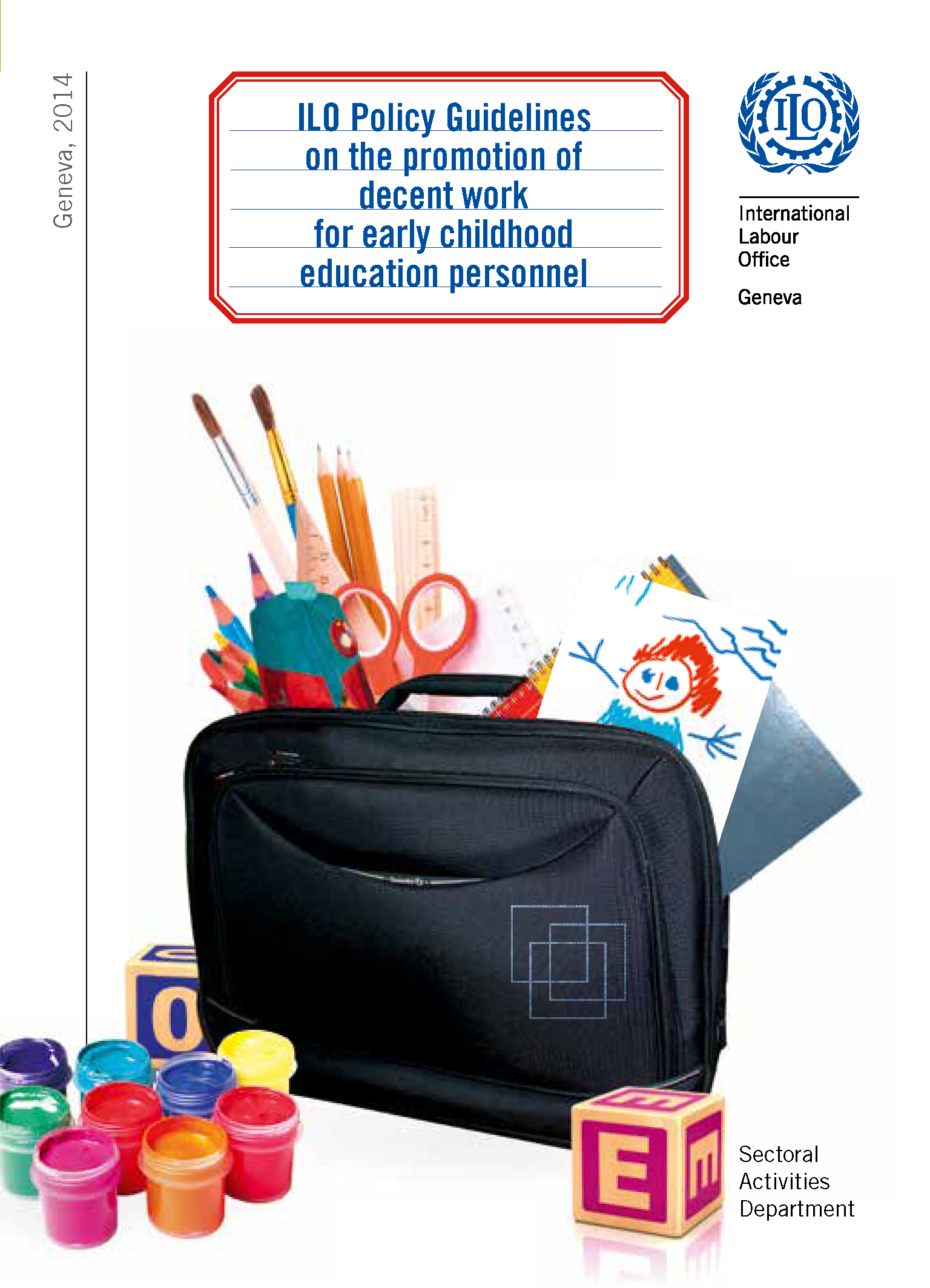 ILO Policy Guidelines on the promotion of decent work for early ...