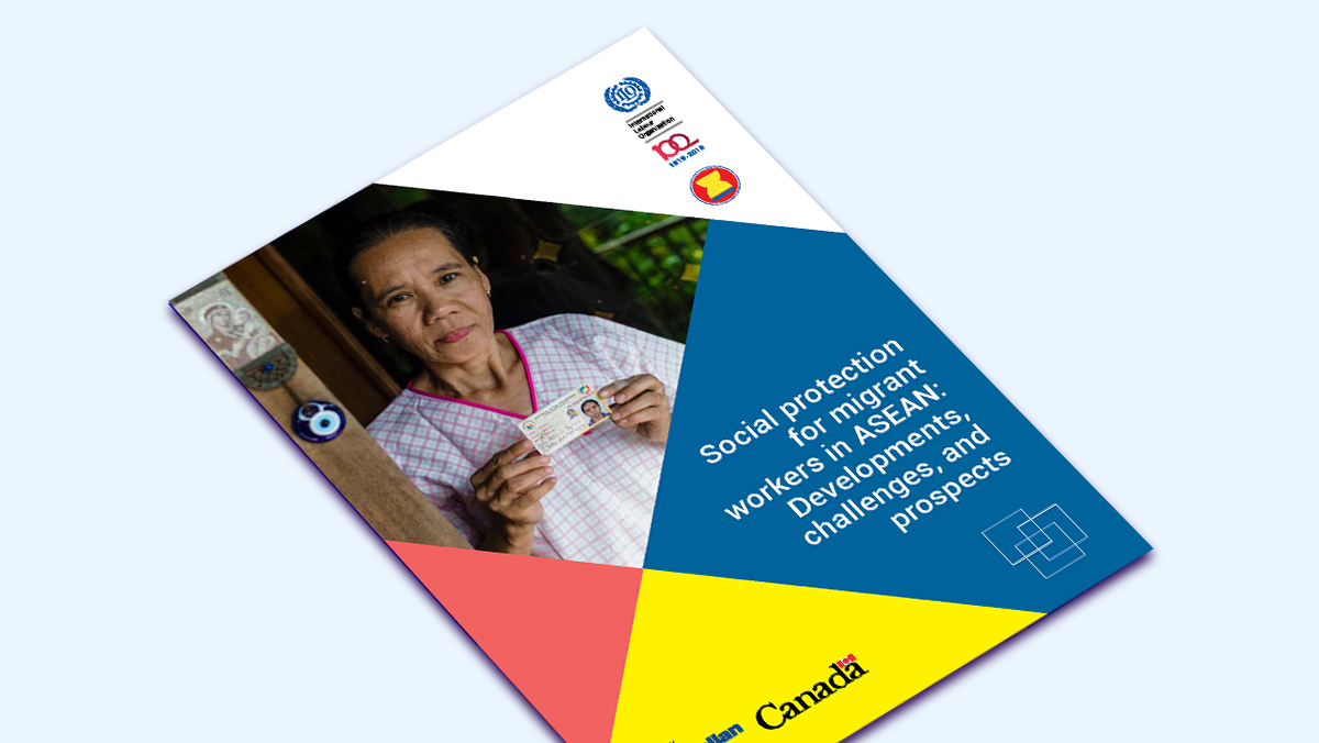 Social protection for migrant workers in ASEAN: Developments ...